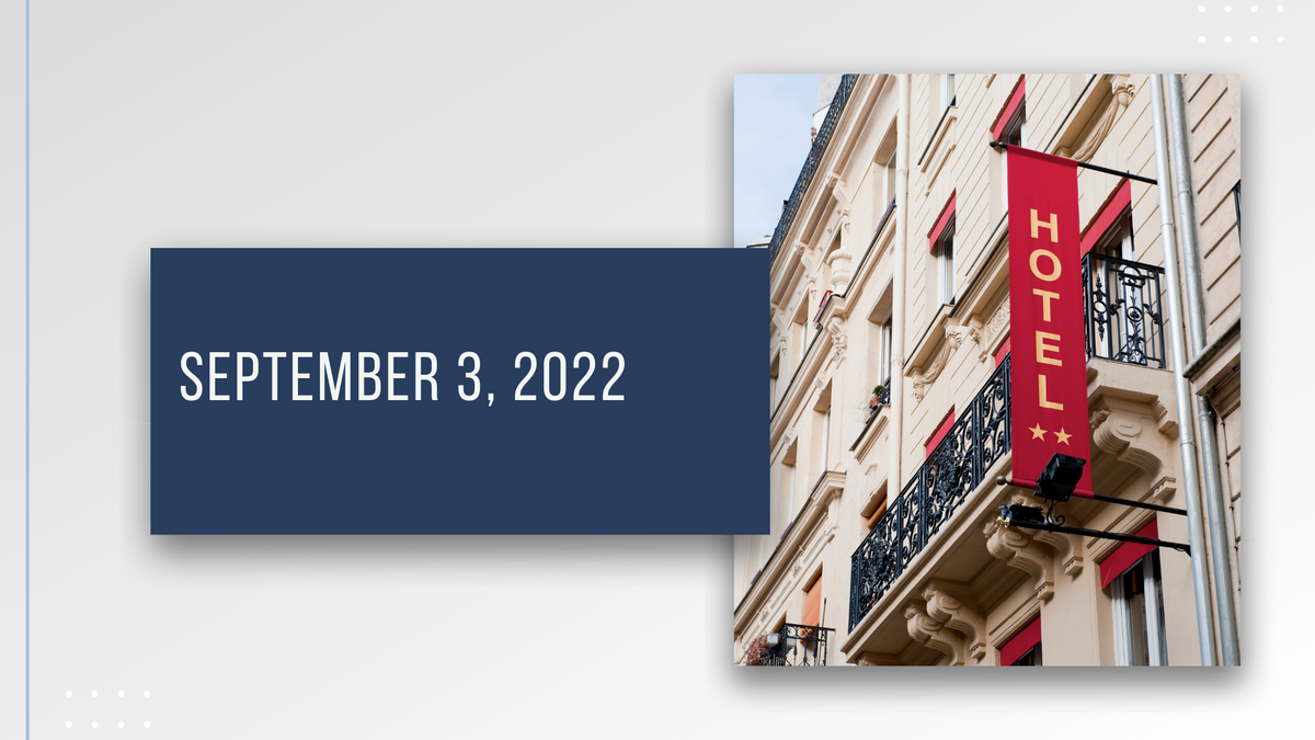 Hotel Industry News. September 3, 2022